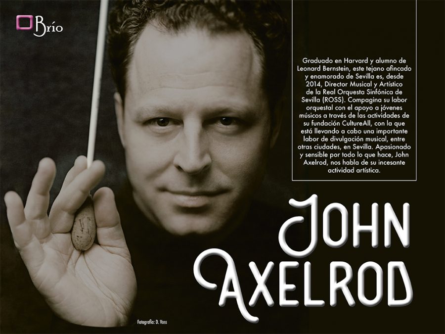Entrevista a John Axelrod, Director de la ROSS - Brío Clásica